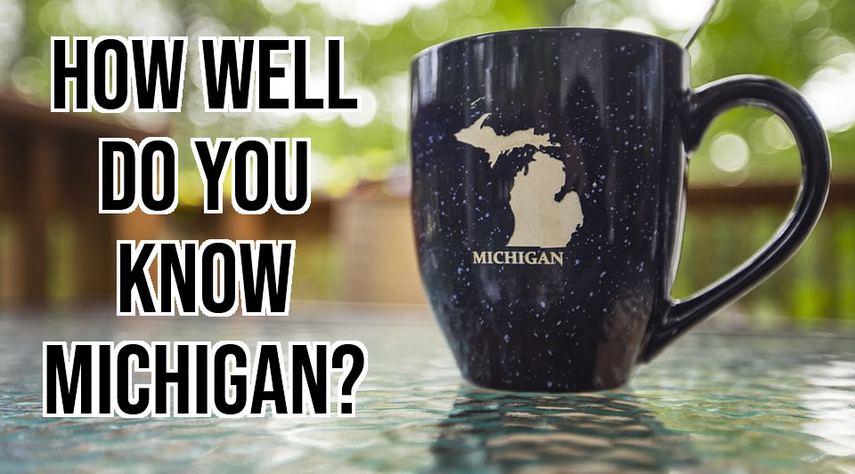 Can You Answer These Michigan Trivia Questions? - Fun Things to do in ...