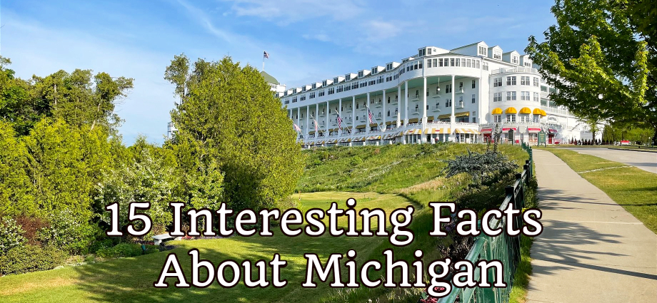 15 Interesting Facts About Michigan - FunInMichigan.com